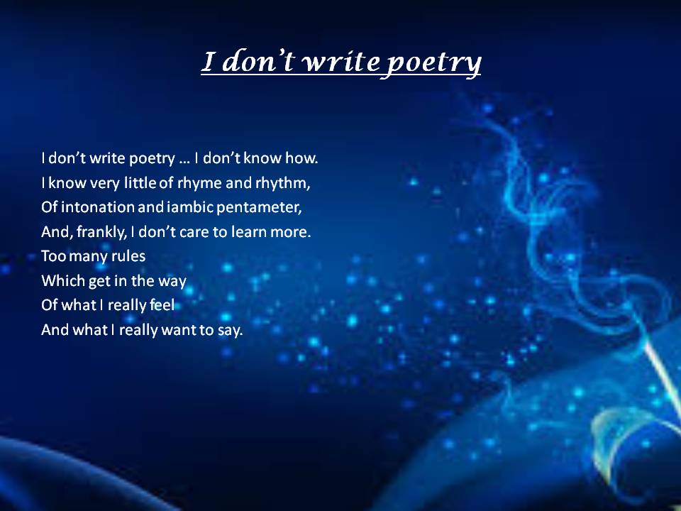 I don’t write poetry – A poem | Unashamed Writing